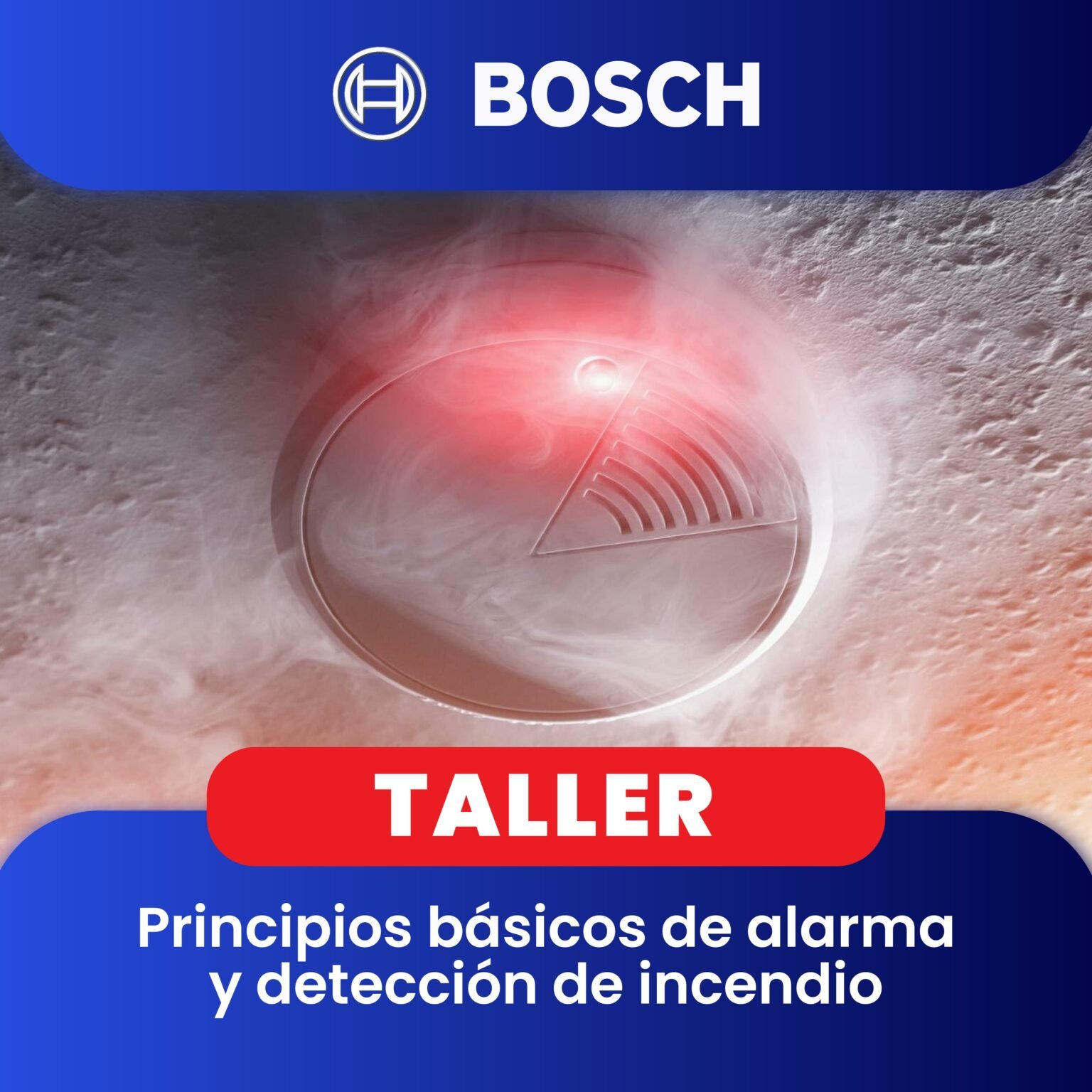 BOSCH: Taller Principios básicos de alarma y detección de incendio (1 ...